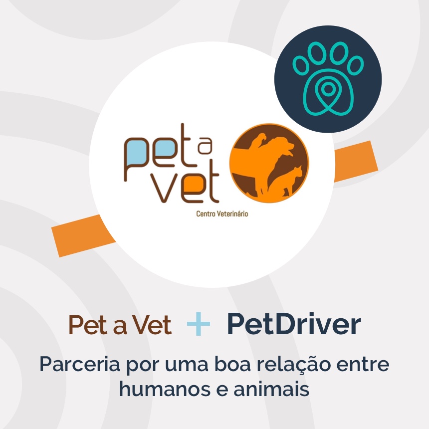 Pet a Vet e PetDriver: parceria por uma boa relação entre humanos e animais